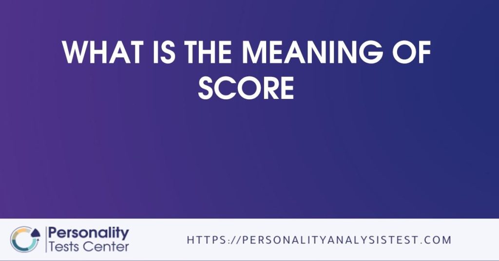 What Is The Meaning Of Score Guide 